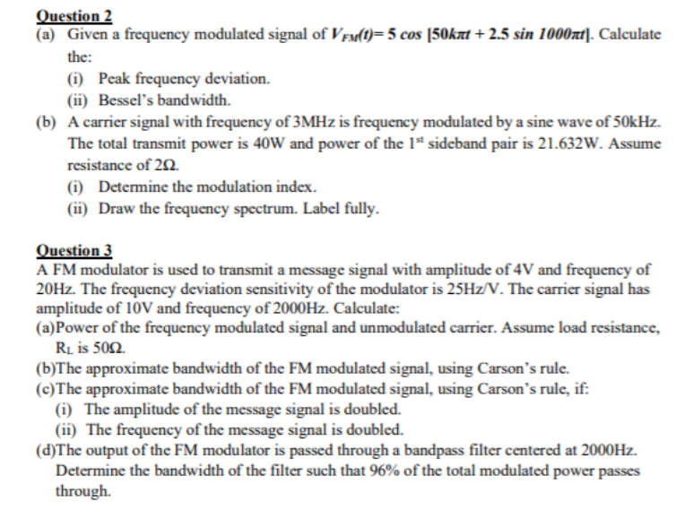 Solved Question 2 (a) Given a frequency modulated signal of | Chegg.com
