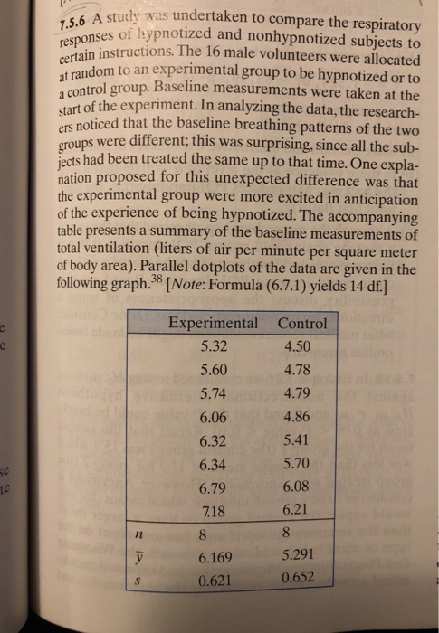 Solved % A study was undertaken to compare the respiratory | Chegg.com