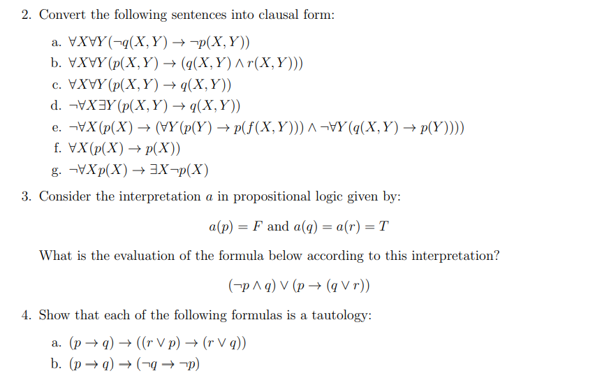 Solved 2. Convert the following sentences into clausal form: | Chegg.com