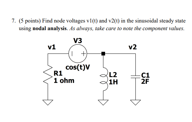 Solved 7. (5 points) Find node voltages vl(t) and v2(t) in | Chegg.com