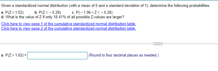 Solved Given a standardized normal distribution (with a mean | Chegg.com