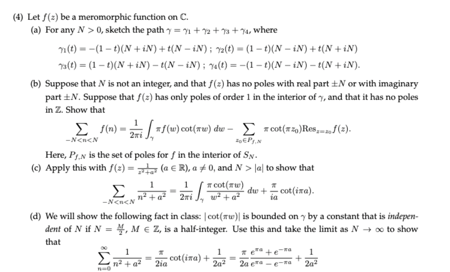 Solved (4) Let f(z) be a meromorphic function on C. (a) For | Chegg.com