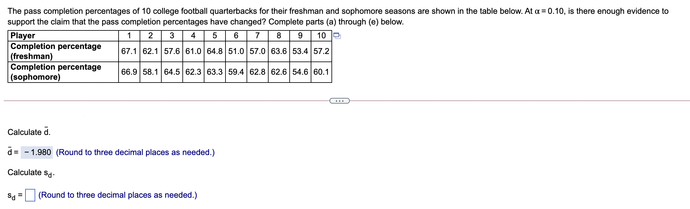 Solved The pass completion percentages of 10 college | Chegg.com