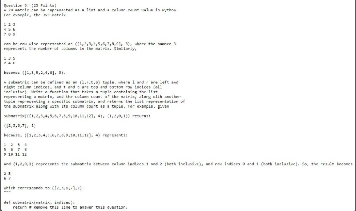 Solved Question 5: (25 points) A 2D matrix can be | Chegg.com