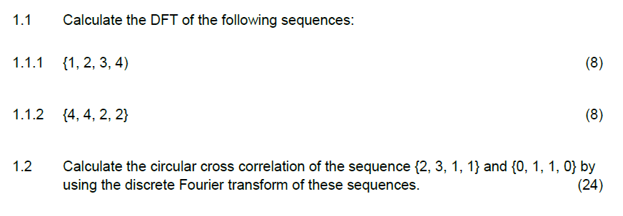 Solved 1.1 Calculate the DFT of the following sequences: | Chegg.com