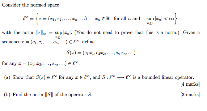 Solved Consider the normed space = {o=(21, 22,..., In, ...): | Chegg.com