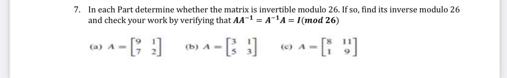 Solved 7 In Each Part Determine Whether The Matrix Is 