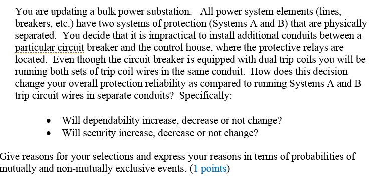 Solved You are updating a bulk power substation. All power | Chegg.com