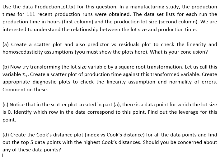 Use the data ProductionLot.txt for this question. In | Chegg.com