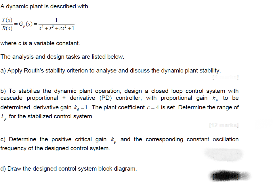 Solved A dynamic plant is described with YS) R(S) EG,(s) 1 | Chegg.com