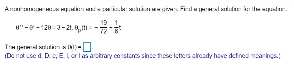 Solved A nonhomogeneous equation and a particular solution | Chegg.com