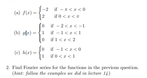 Solved (a) f(x)={−22 if −π | Chegg.com