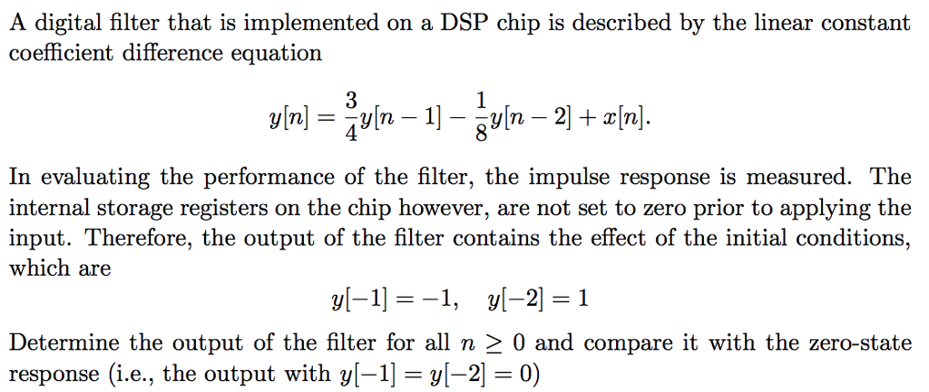 Solved A digital filter that is implemented on a DSP chip is | Chegg.com