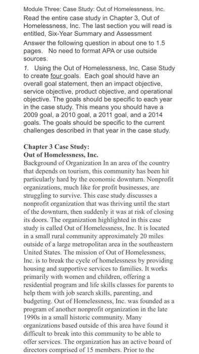 Solved Module Three: Case Study: Out of Homelessness, Inc. | Chegg.com