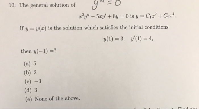 Solved 10. The general solution of If y y(x) is the solution | Chegg.com