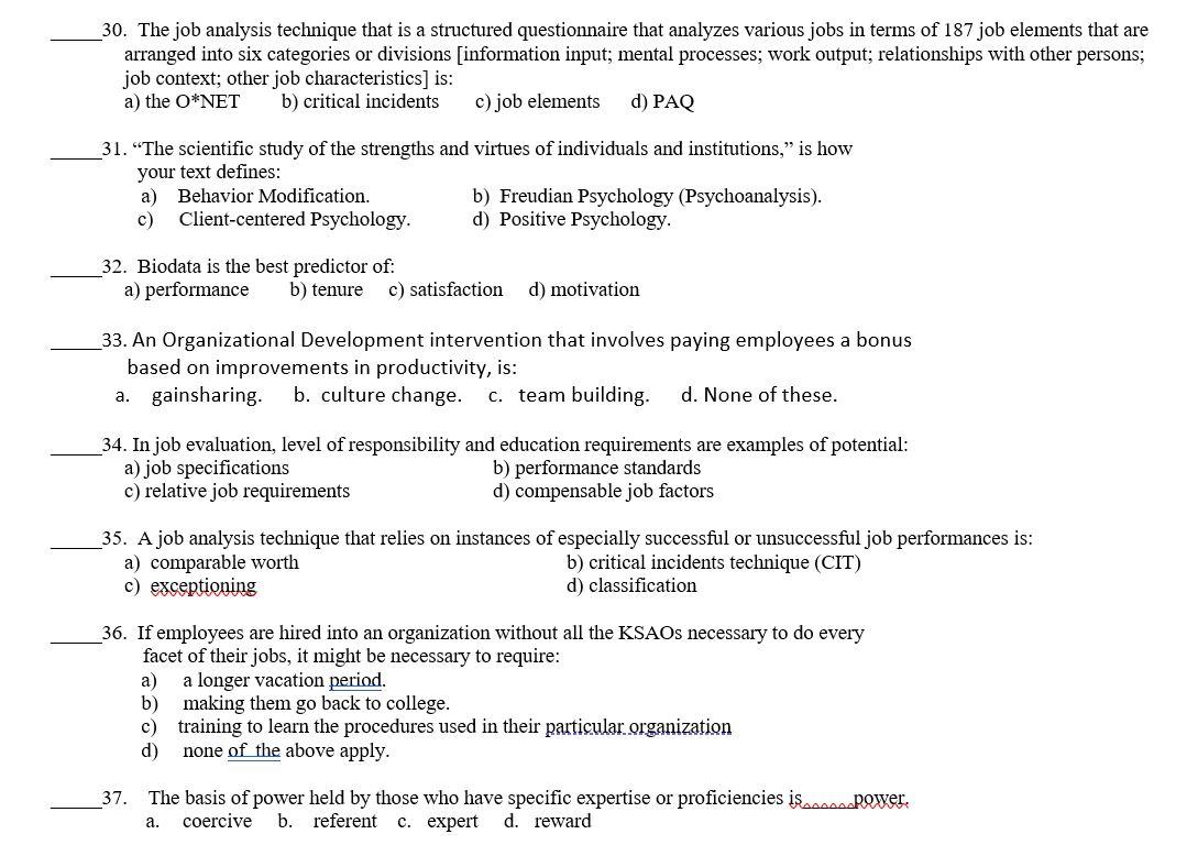 Solved 30. The job analysis technique that is a structured | Chegg.com