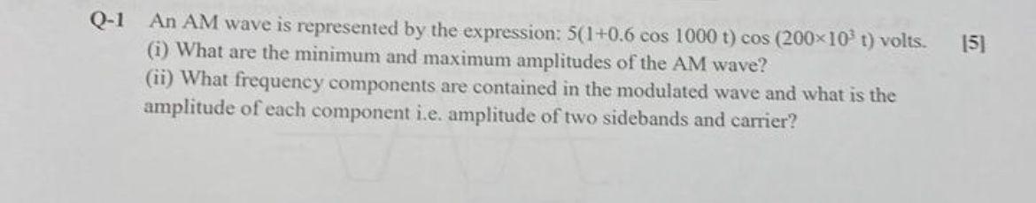 Solved Q 1 An Am Wave Is Represented By The Expression 5498