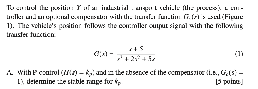 To control the position Y of an industrial transport | Chegg.com