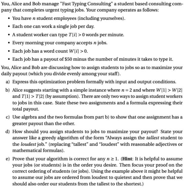 Solved You, Alice and Bob manage "Fast Typing Consulting" a | Chegg.com