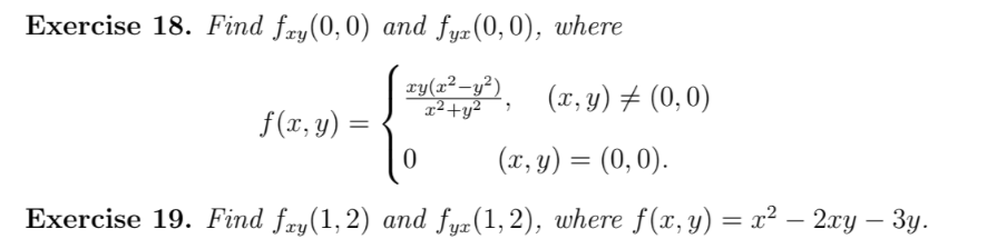 Solved Exercise 18. Find fxy(0,0) and fyx(0,0), where | Chegg.com