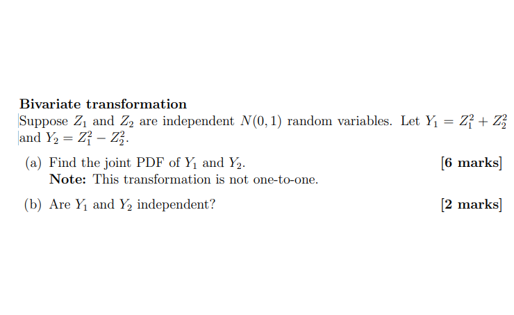 Solved Bivariate transformation Suppose 21 and 22 are | Chegg.com
