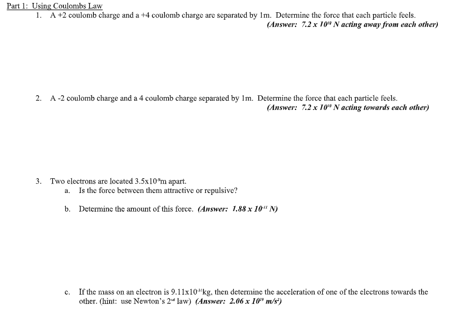 Solved Part 1: Using Coulombs Law 1. A +2 coulomb charge and | Chegg.com