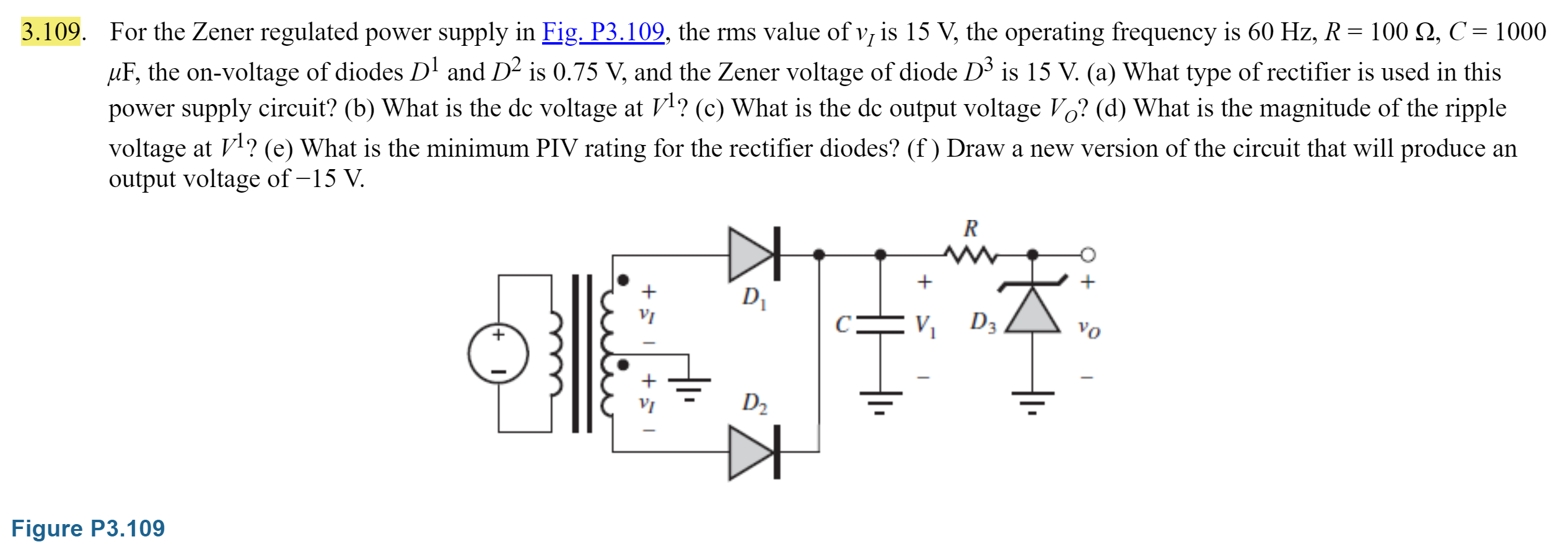 Solved 3.109. For the Zener regulated power supply in Fig. | Chegg.com