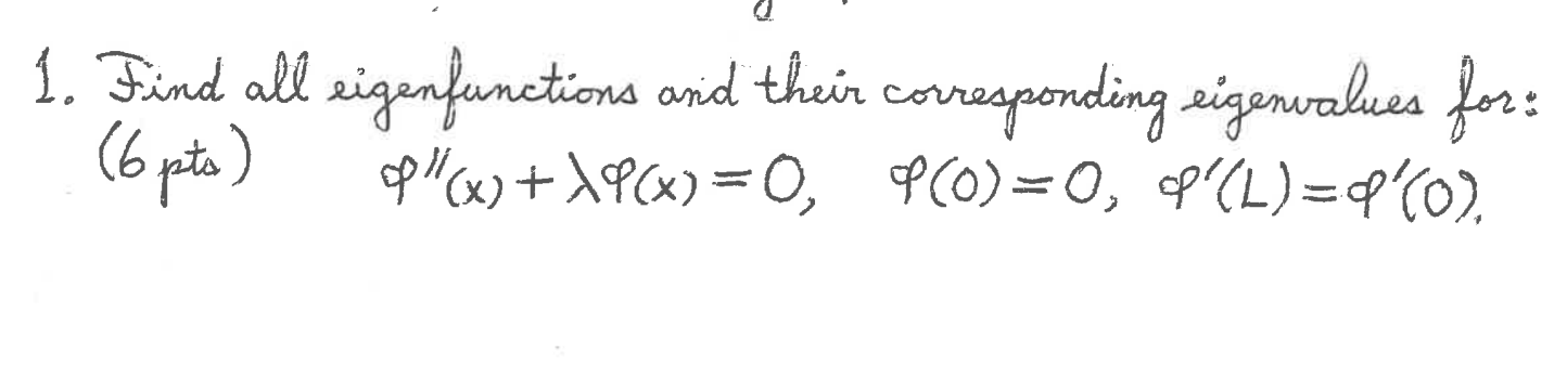 Solved 1. Find all eigenfunctions asid their corresponding | Chegg.com