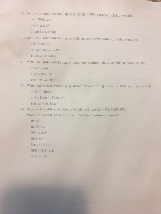 Solved 10 Write Cout Statement To Display 25 Using Pointer 