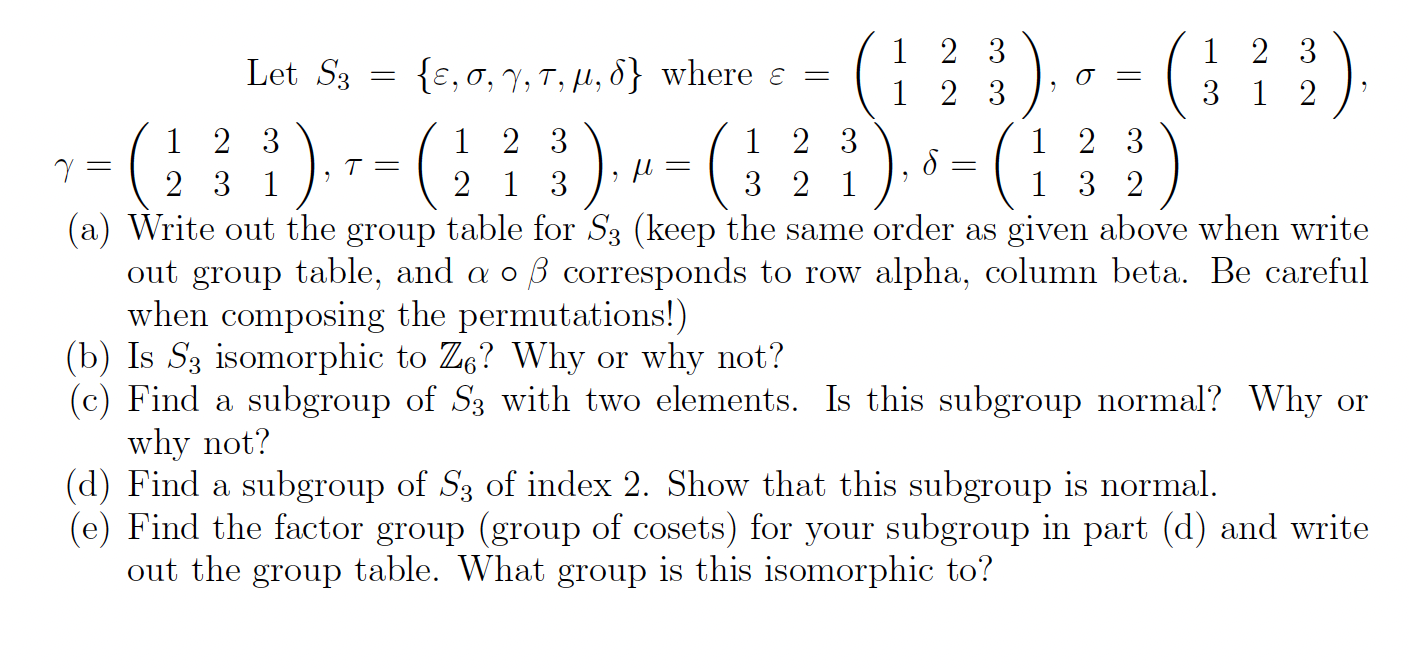 Solved Let S3γ=(122331),τ={ε,σ,γ,τ,μ,δ} where | Chegg.com