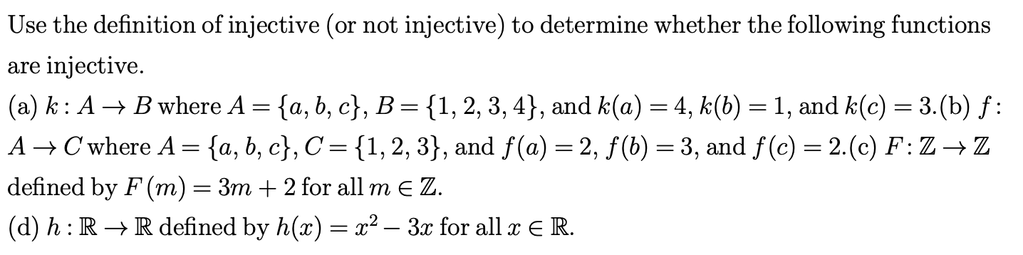 Solved Use the definition of injective (or not injective) to | Chegg.com