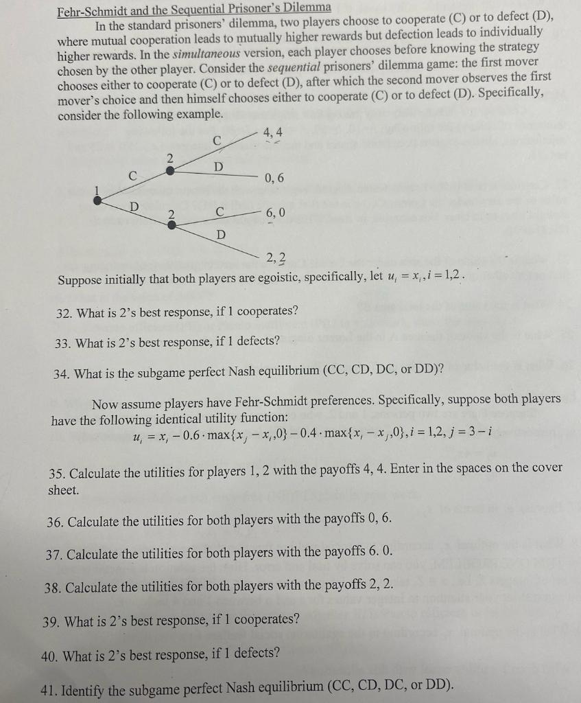 Solved Fehr-Schmidt and the Sequential Prisoner's Dilemma In | Chegg.com