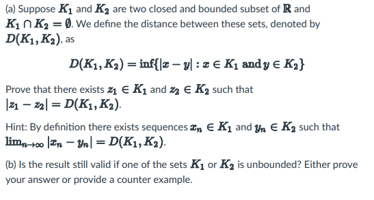 Solved (a) Suppose K1 and K2 are two closed and bounded | Chegg.com