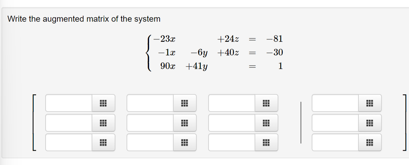 Solved Write the augmented matrix of the system | Chegg.com