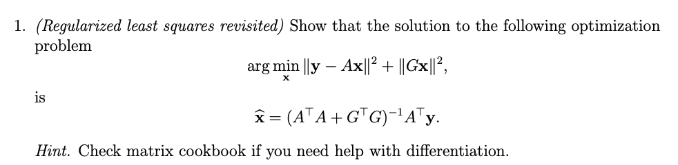 1. (Regularized least squares revisited) Show that | Chegg.com