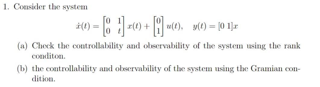 Solved 1. Consider the system | Chegg.com