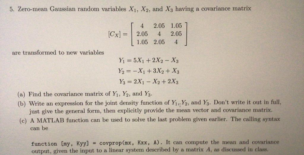 5. Zero-mean Gaussian random variables X1, X2, and X3 | Chegg.com