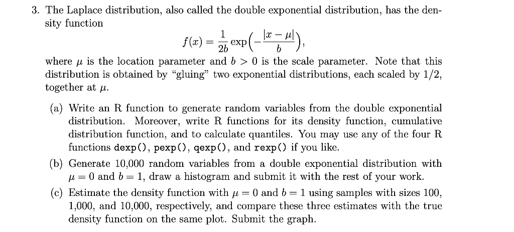 3. The Laplace distribution, also called the double | Chegg.com