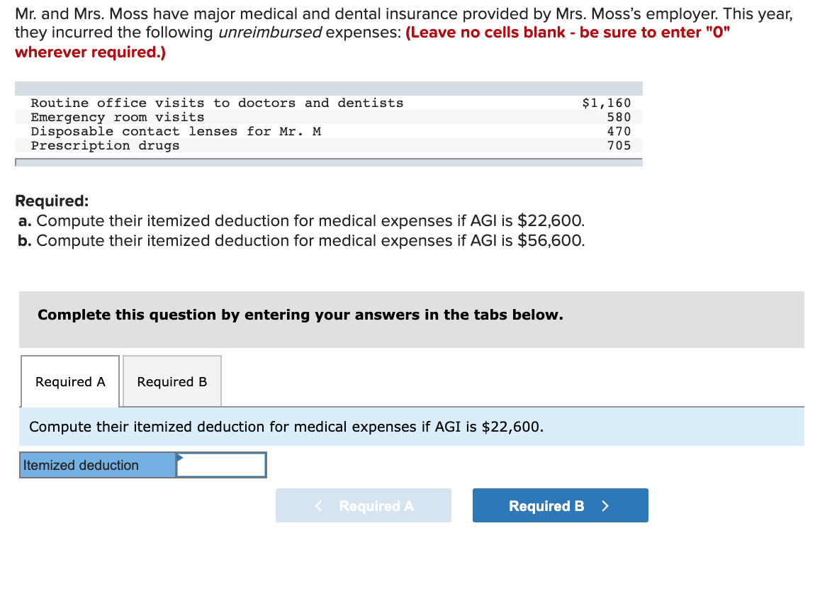 Solved Mr. and Mrs. Moss have major medical and dental | Chegg.com