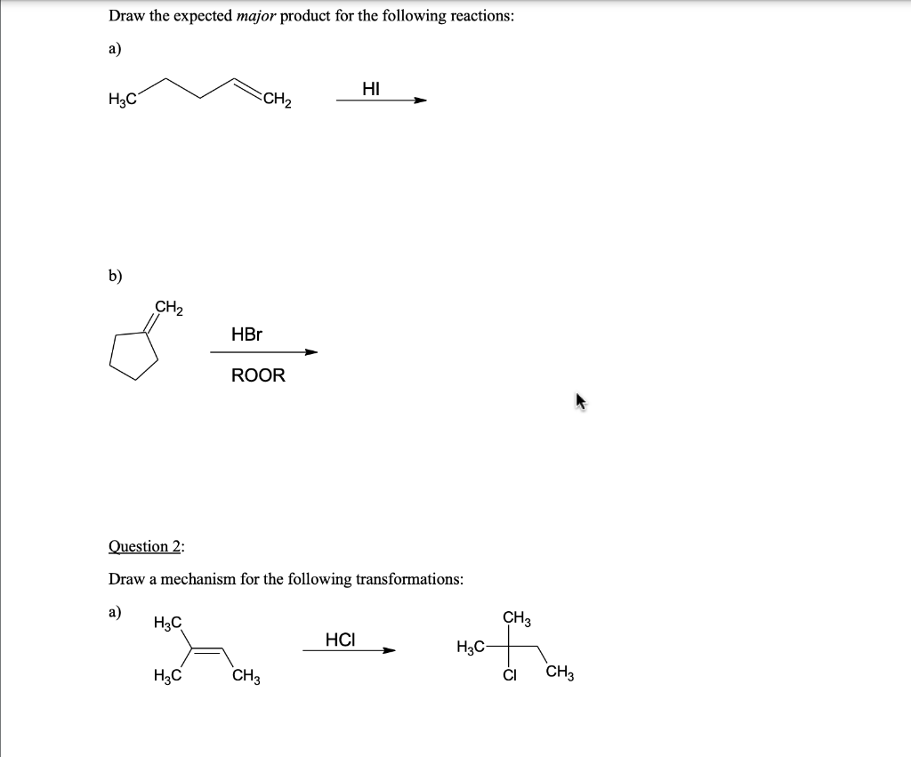 Solved Draw the expected major product for the following | Chegg.com