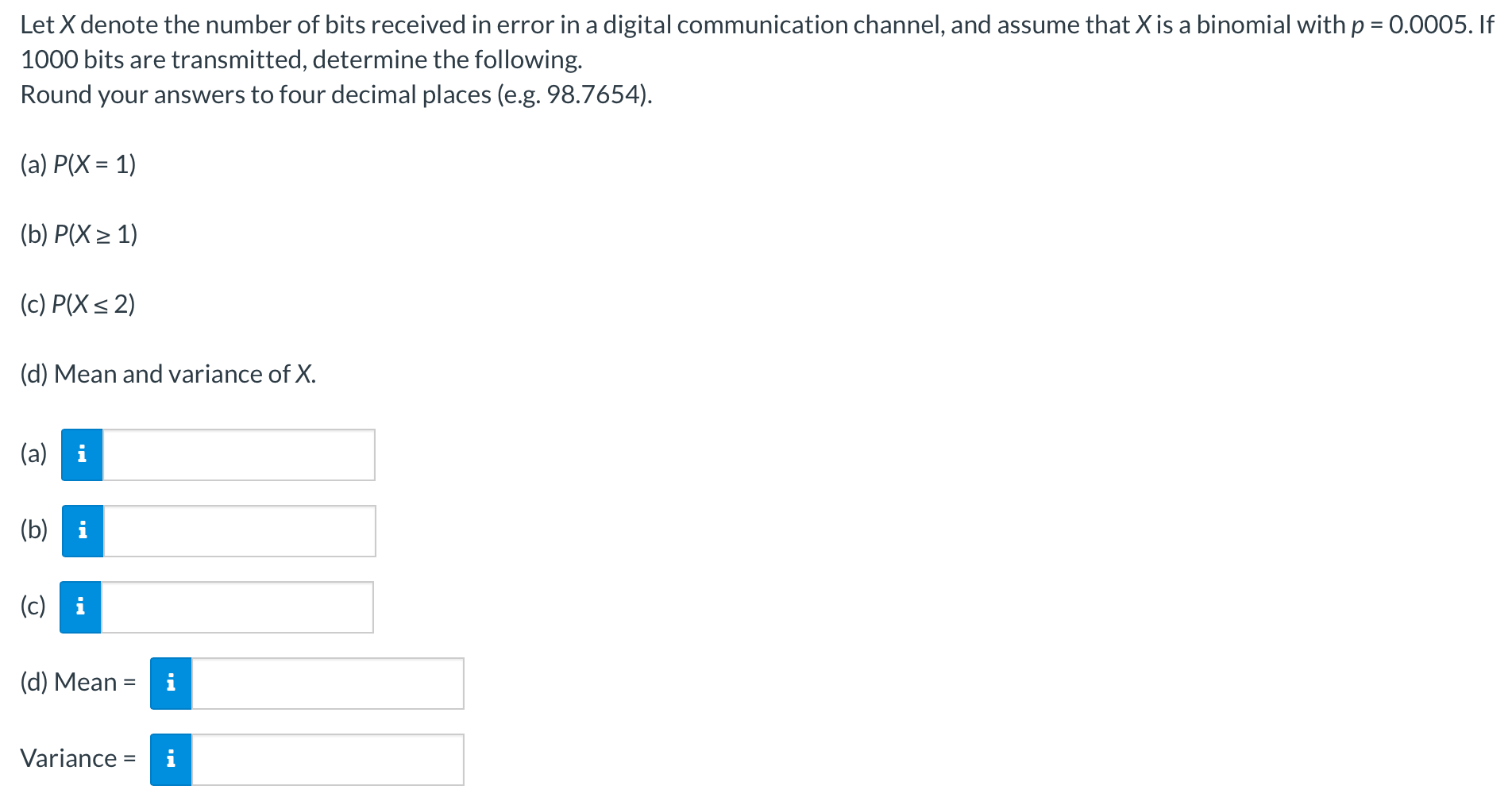 Solved Let X denote the number of bits received in error in | Chegg.com