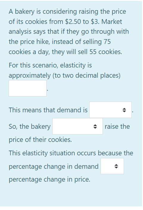 Solved A bakery is considering raising the price of its | Chegg.com