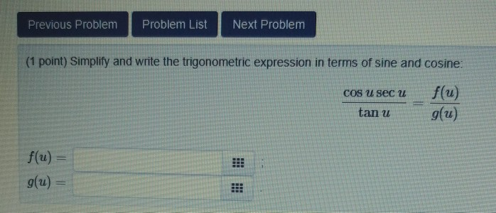 Solved Tobieln ListNext Problem 1 point) Simplify and write | Chegg.com