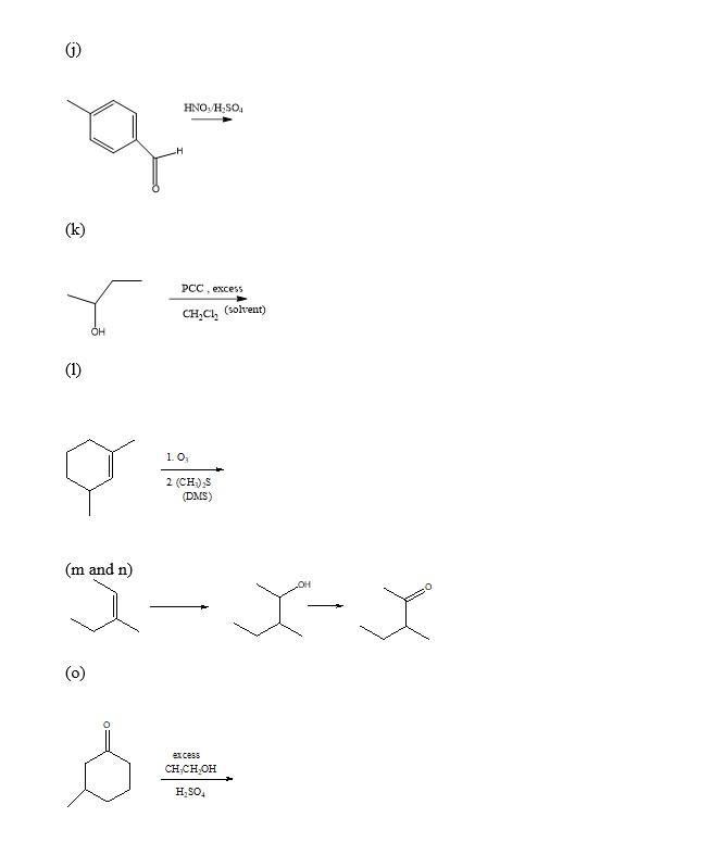 Solved 6 ) HNOH,SO H (k) PCC. excess (solvent) CH,C1, OH (1) | Chegg.com
