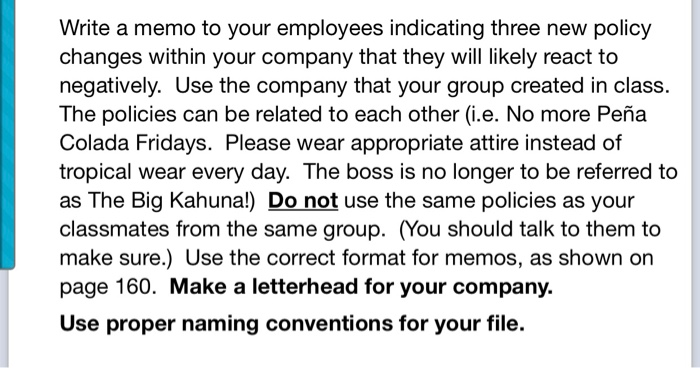 Solved Write a memo to your employees indicating three new | Chegg.com
