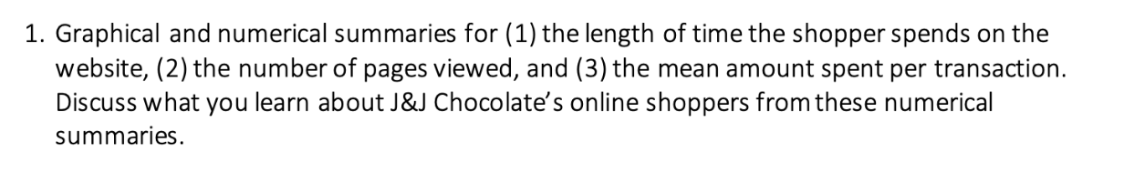 1. Graphical and numerical summaries for (1) the | Chegg.com
