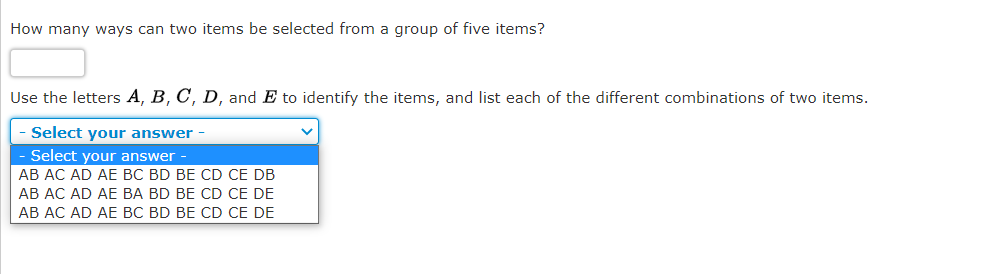 Solved How many ways can two items be selected from a group | Chegg.com