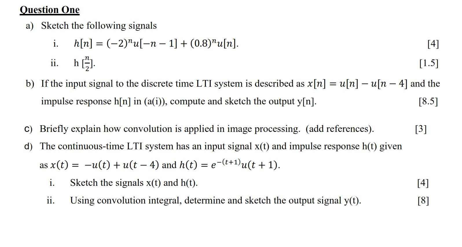 Solved Question One a) Sketch the following signals i. | Chegg.com