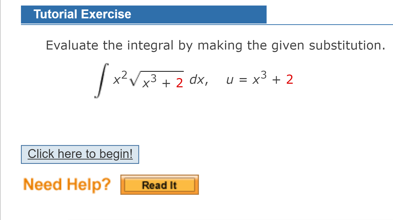 Solved Tutorial Exercise Evaluate the indefinite integral. | Chegg.com