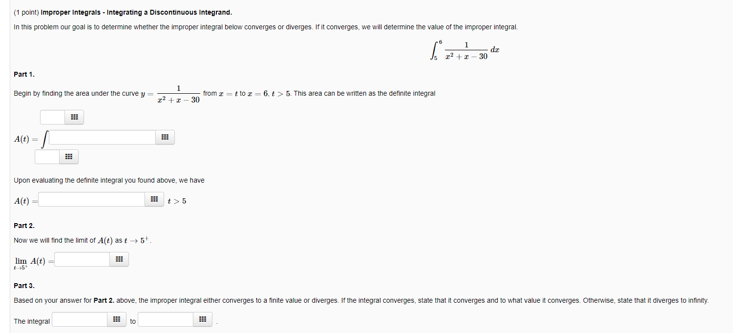 Solved (1 point) Improper Integrals - Integrating a | Chegg.com